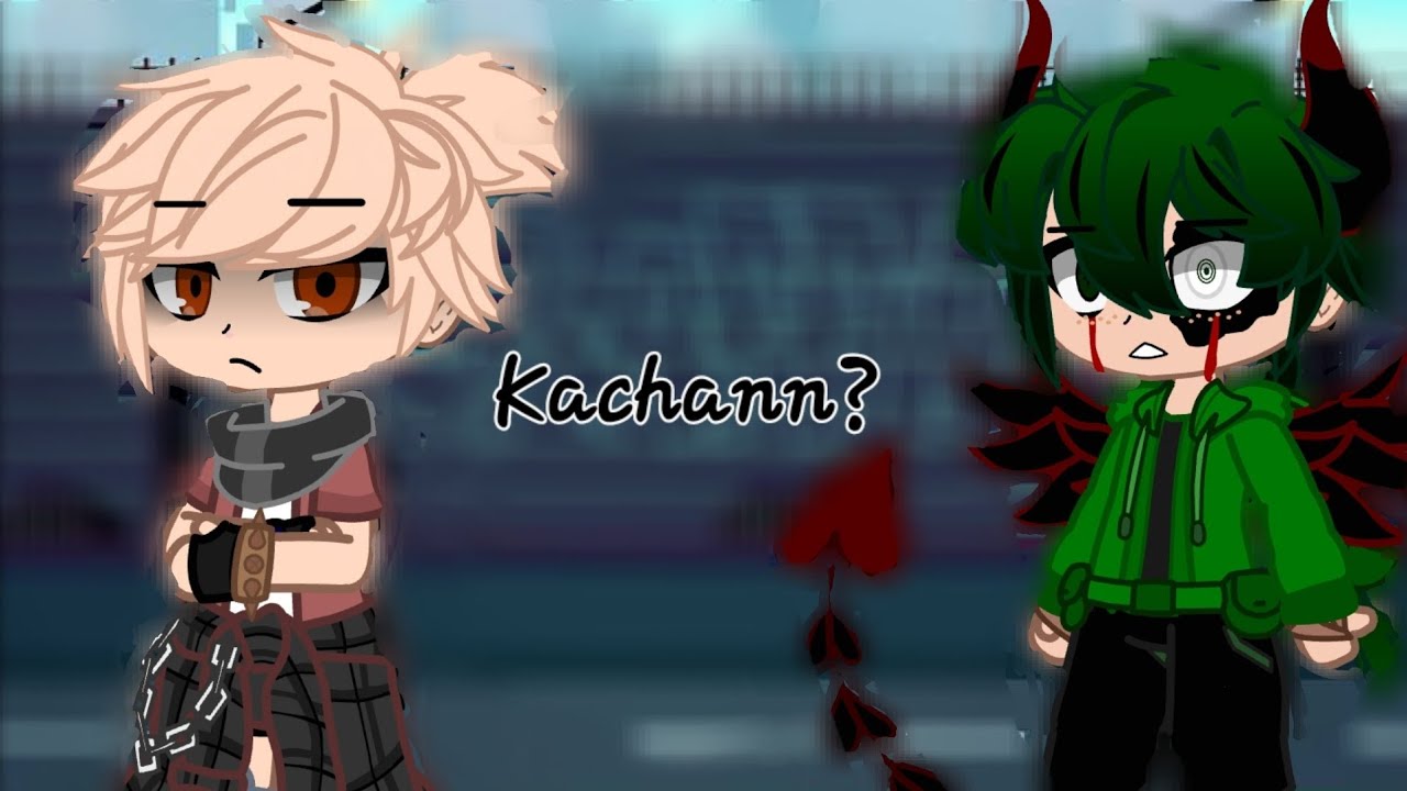 Kachann...?[]Experement Deku[]LAST PART[]Bmha/Mha[]BakuDeku[]BkDk ...