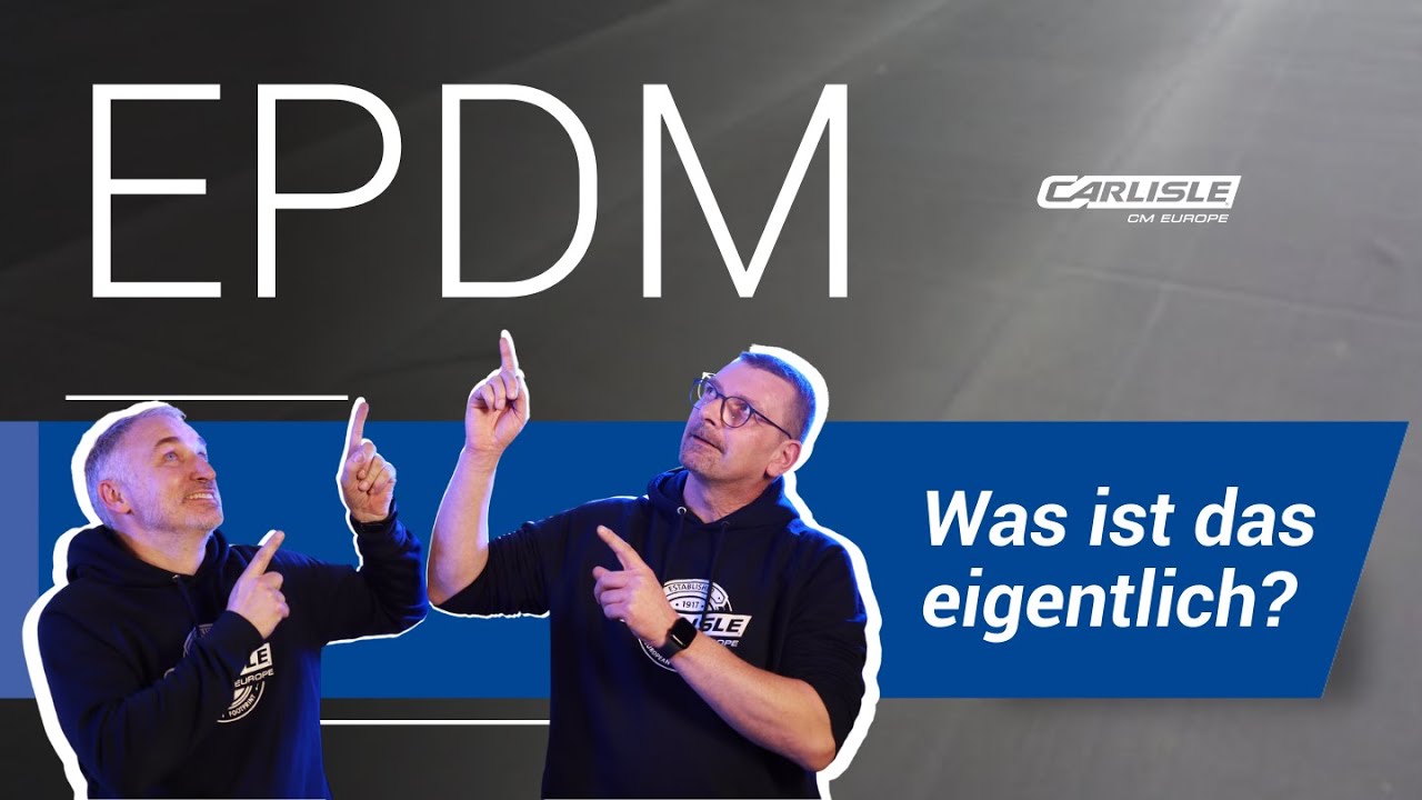 EPDM – Was ist das eigentlich genau? | CARLISLE® CM Europe - YouTube