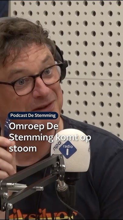 Podcast De Stemming | Omroep De Stemming op stoom | NPO Radio 1 - YouTube