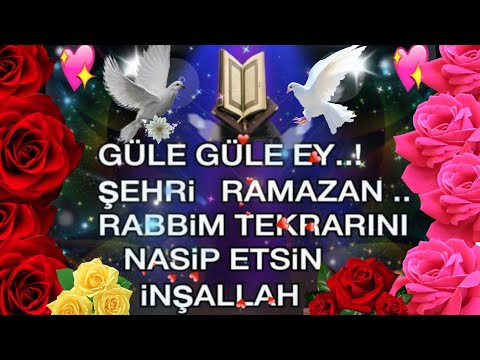 🌺 ELVEDA ŞEHRİ RAMAZAN 🌺 GÜLE GÜLE 🌺 RAMAZAN 🌺 MESAJLARI 🌺 WHATSAPP 🌺 DURUM 🌺ANLAMLI RESİMLİ İLAHİLİ