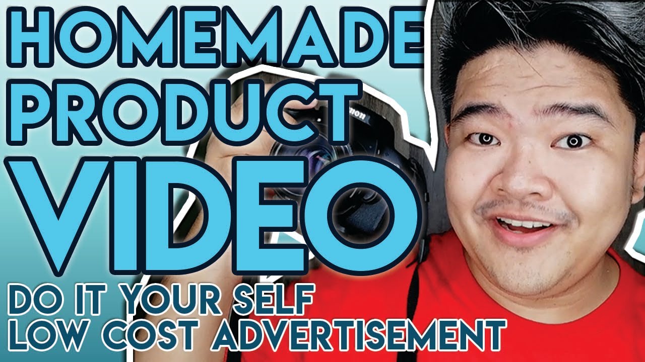 HOW I MAKE A HOMEMADE PRODUCT ADVERTISEMENT | LOW COST & HANDS FREE ...