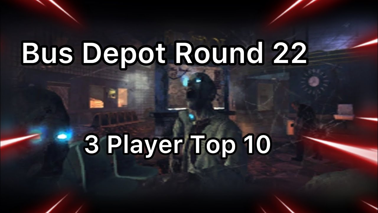 [Black Ops 2] Bus Depot Round 22 (3 Player) - YouTube