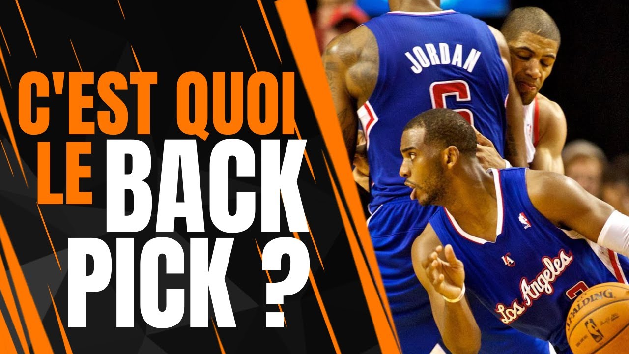 COMPRENDRE les écrans : le BACK PICK au basket - YouTube