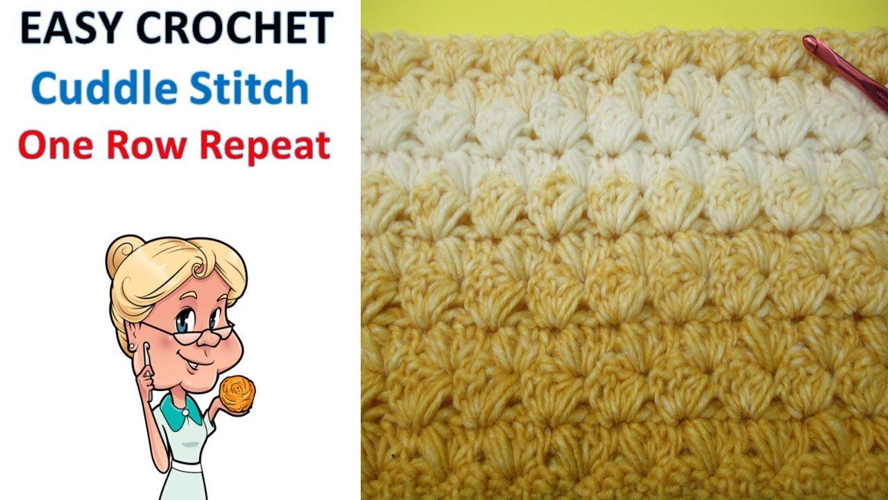 EASY CROCHET Cuddle Stitch Tutorial - Stitch of the Week - One Row Repeat - YouTube