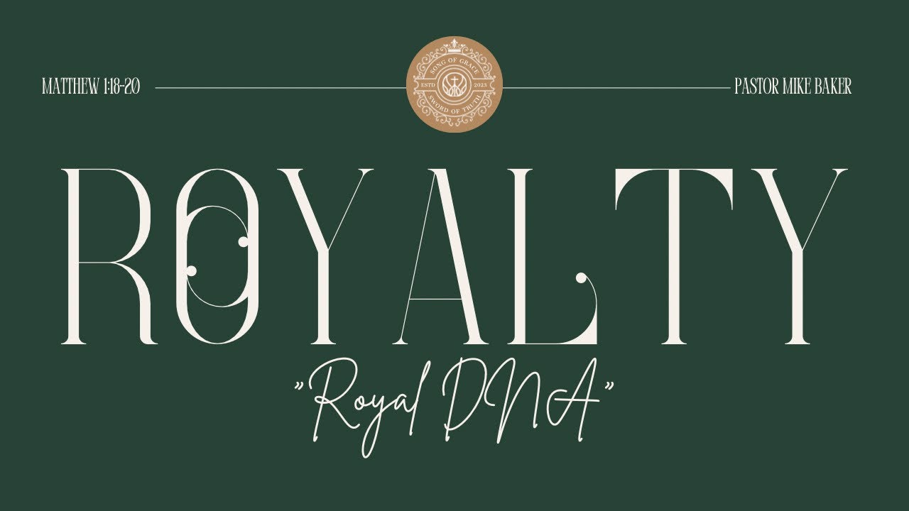 Royalty “Royal DNA”- Matthew 1:18-20 - YouTube