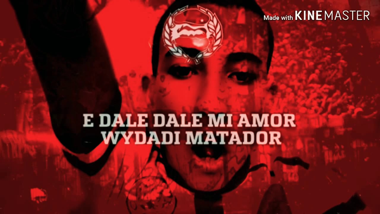 E Dale Dale mi amor Wydad matador... ودادي ماتادور - YouTube