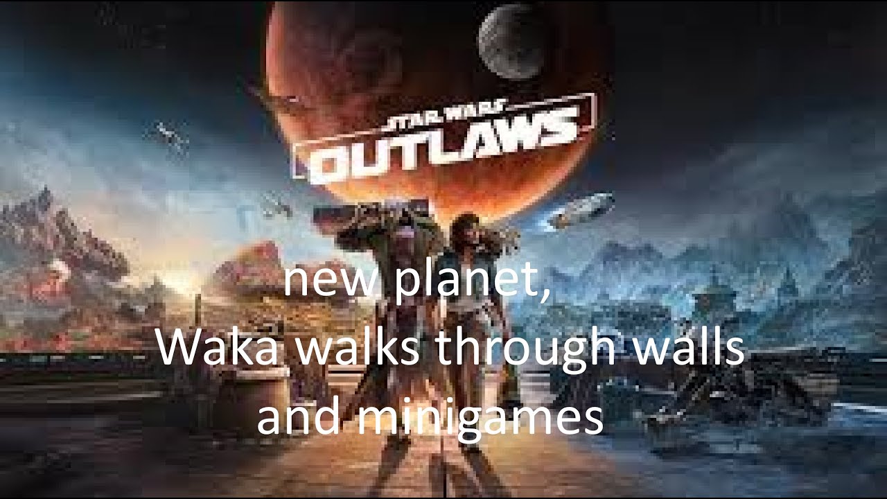 Star Wars Outlaws ep.3 playthrough. new planet, Waka walks through ...