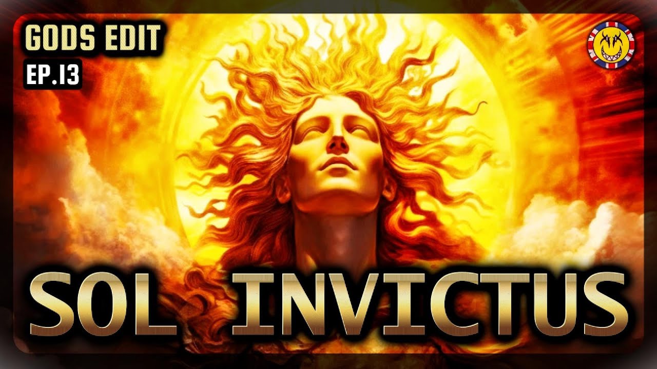 GODS EDITS - EP.13 : SOL INVICTUS - Sun god of late roman empire - YouTube