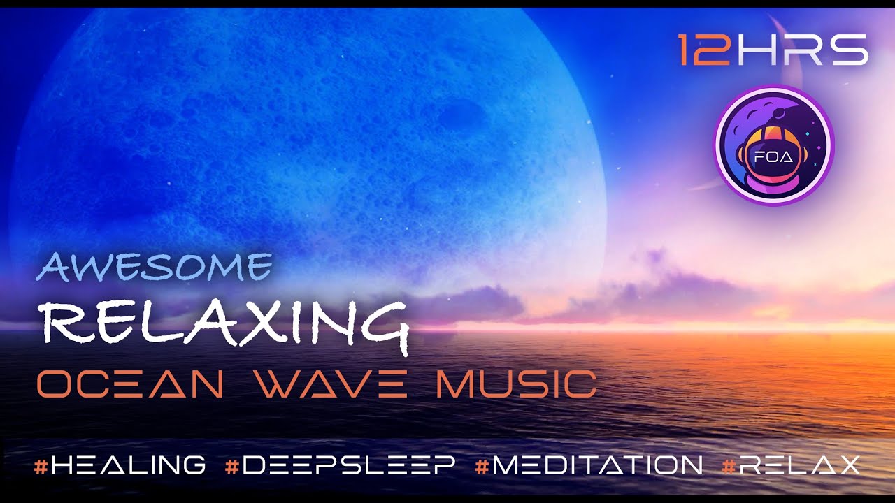 🟠 🔊AWESOME RELAXING Ocean Waves Background Music For Your Soul | Ocean ...