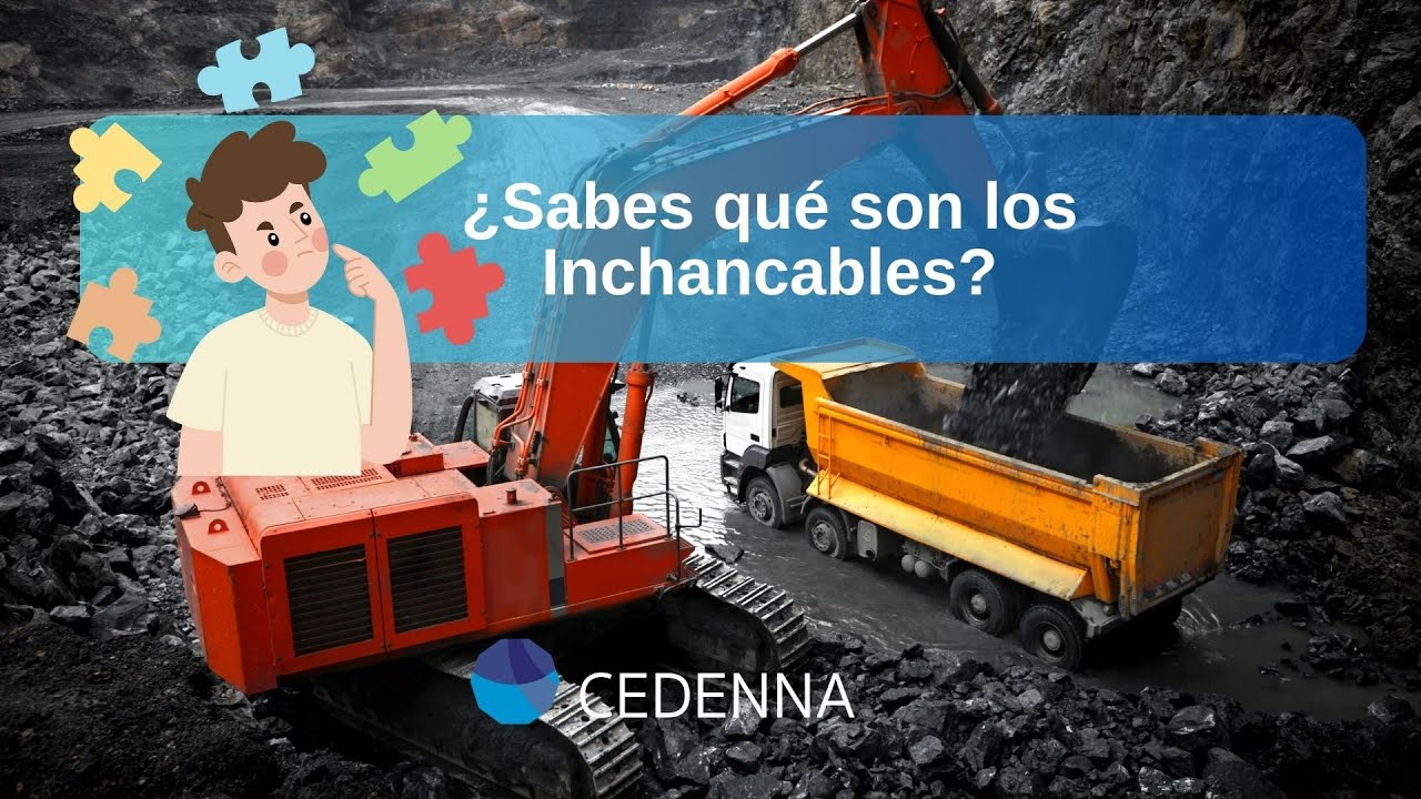 ¿Qué son los inchancables? CEDENNA te lo cuenta - YouTube