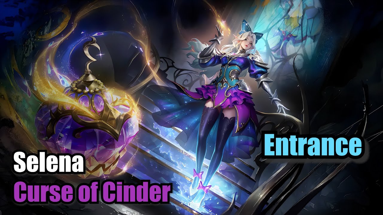 Selena Curse of Cinder Skin Zenith Entrance (Upscale 4K) Mobile Legends ...