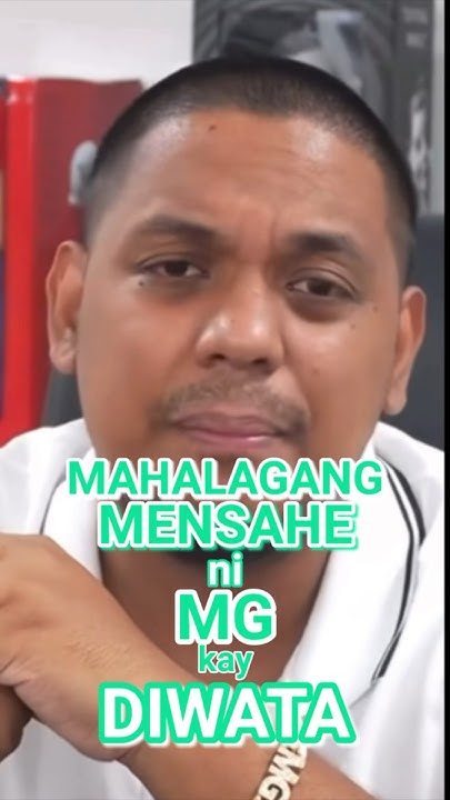 MENSAHE ni MG kay DIWATA - YouTube