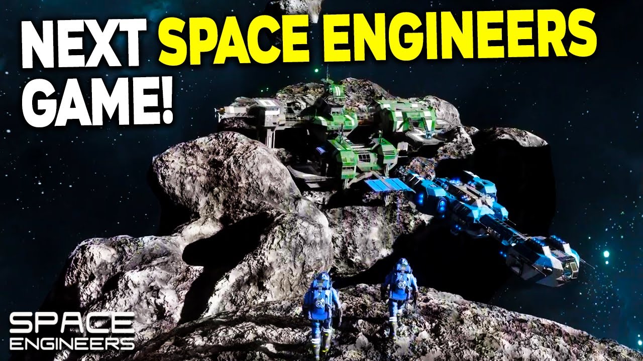 The NEXT Space Engineers Game Revealed! - News & Info! - YouTube