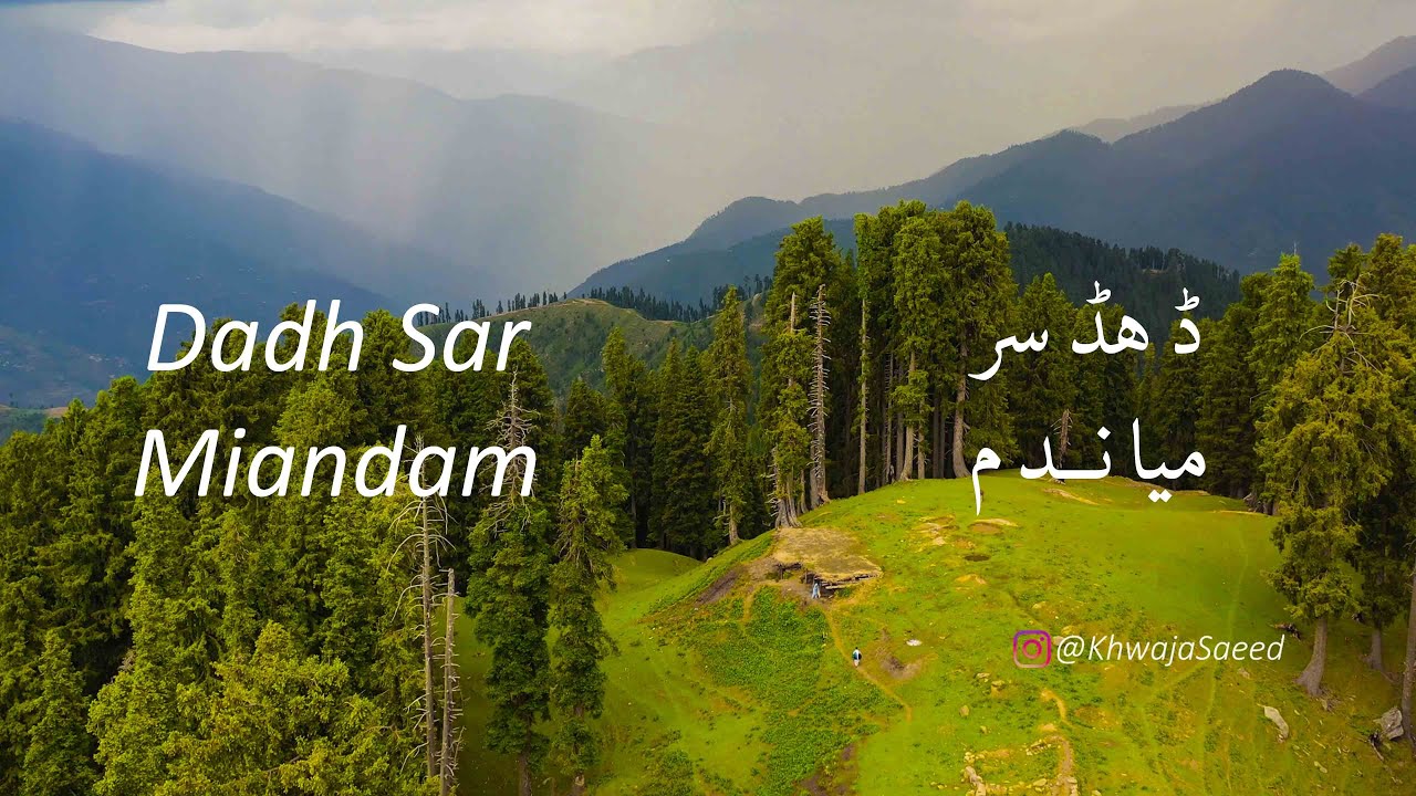 Dadh Sar Miandam , Swat Valley - YouTube