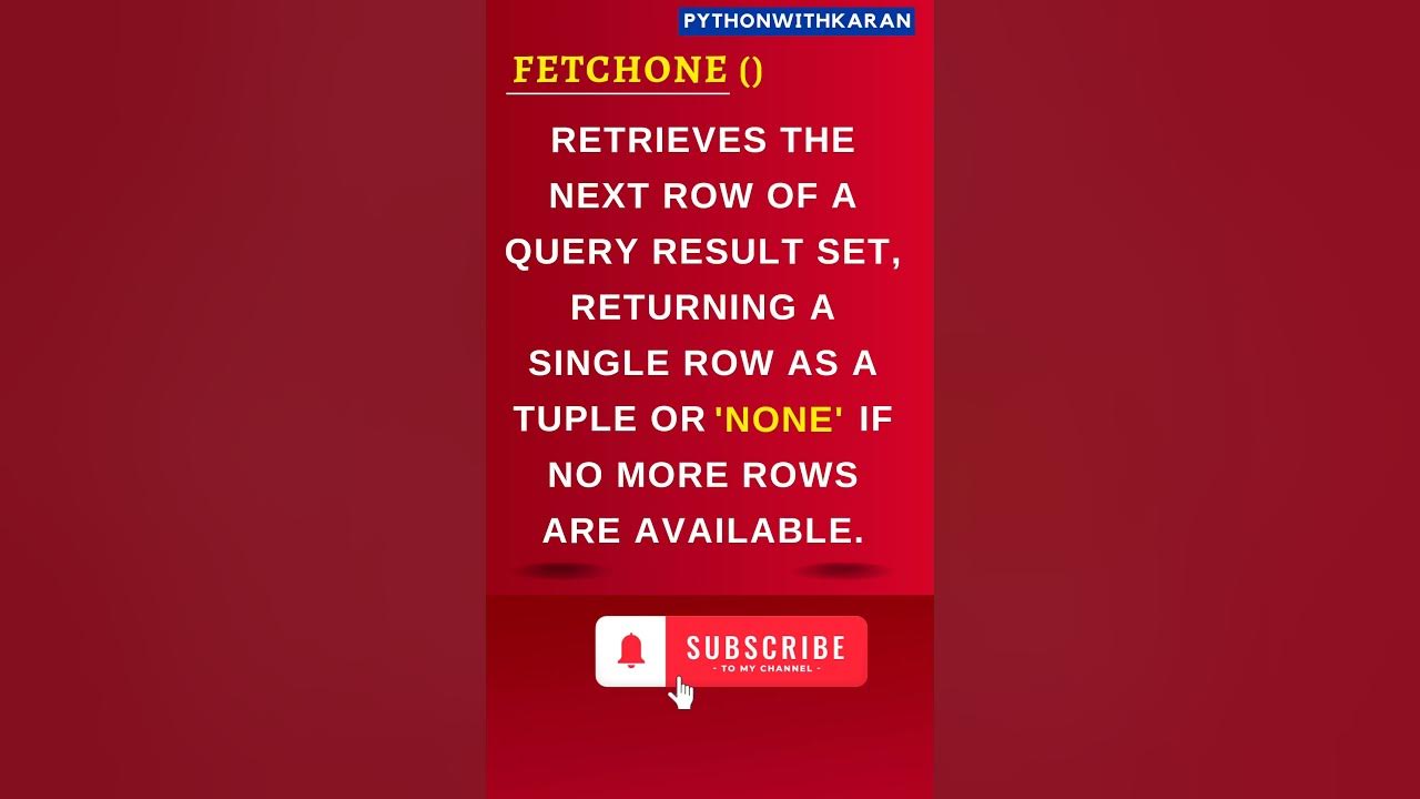 Fetchone Fetchmany Fetchall Python Mysql Interface Functions To Fetch Data