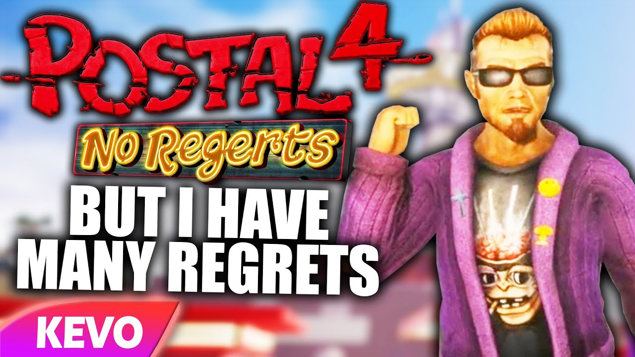 Postal 4 no regerts but I have so many regrets - YouTube