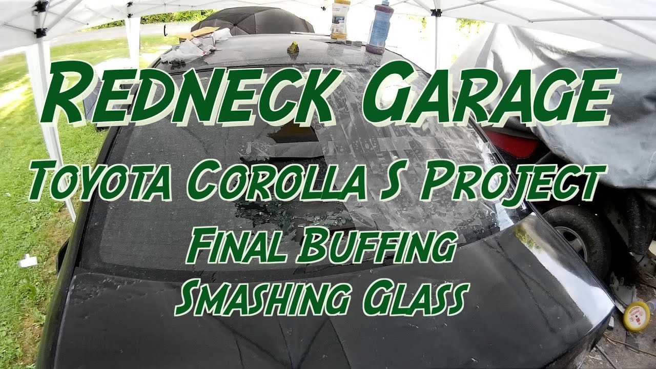 Toyota Corolla Project - Final Buffing - Blam - Broken Glass - YouTube