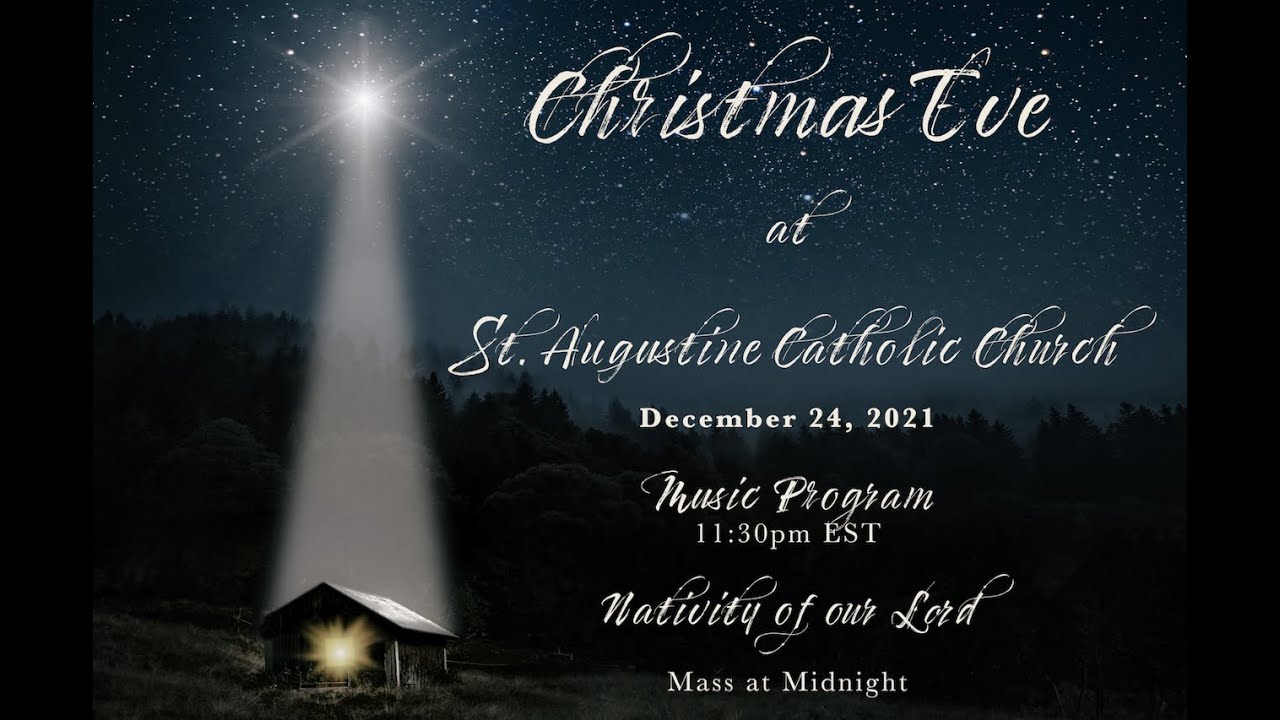 Christmas Eve Livestream - Music Program and Midnight Mass (Dec. 24 ...