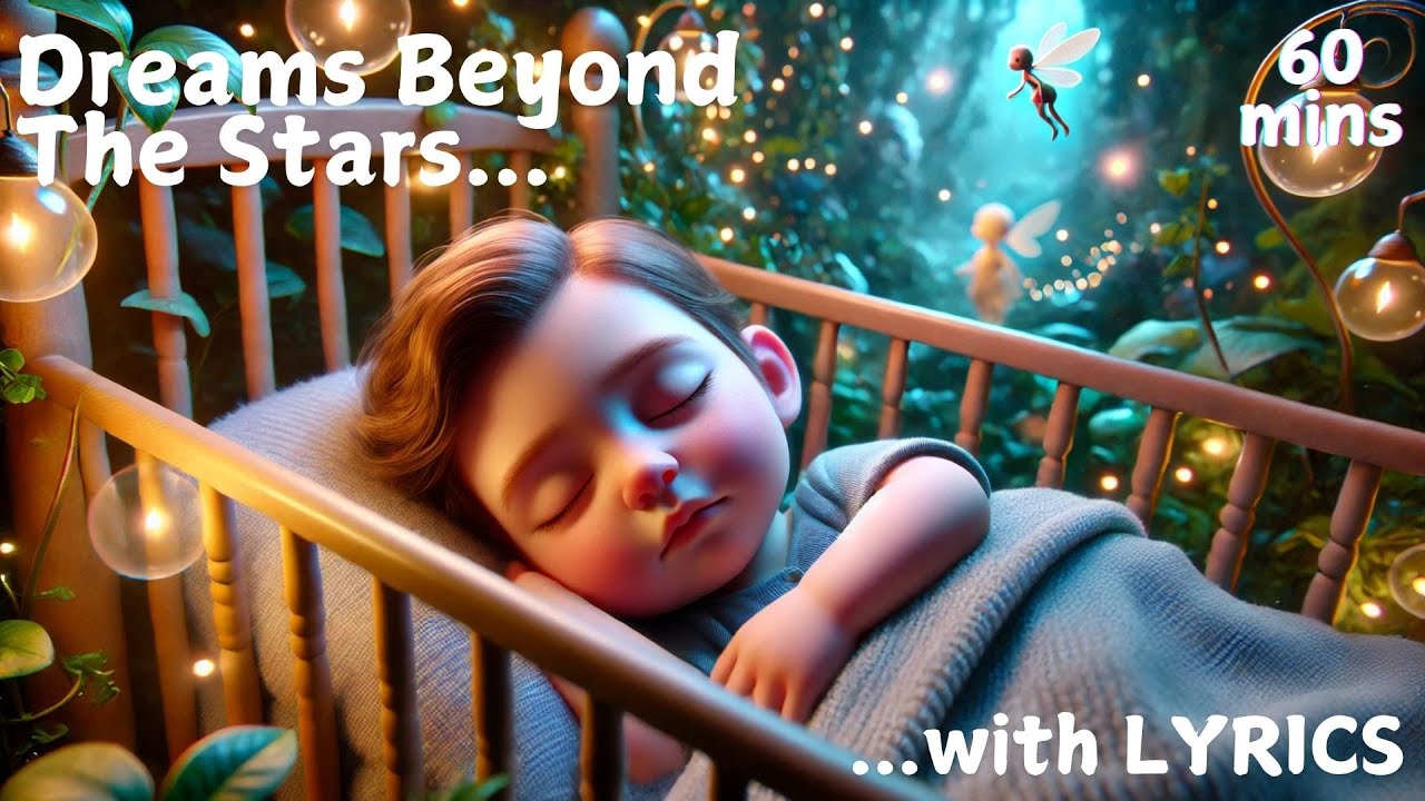 Lullaby [lyrics] | Dreams Beyond The Stars | Baby Sleep Song | Kids ...