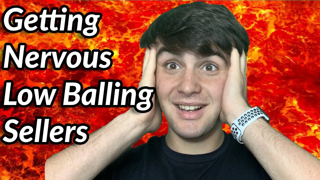 How to Overcome Getting Nervous while Low Balling Sellers - YouTube