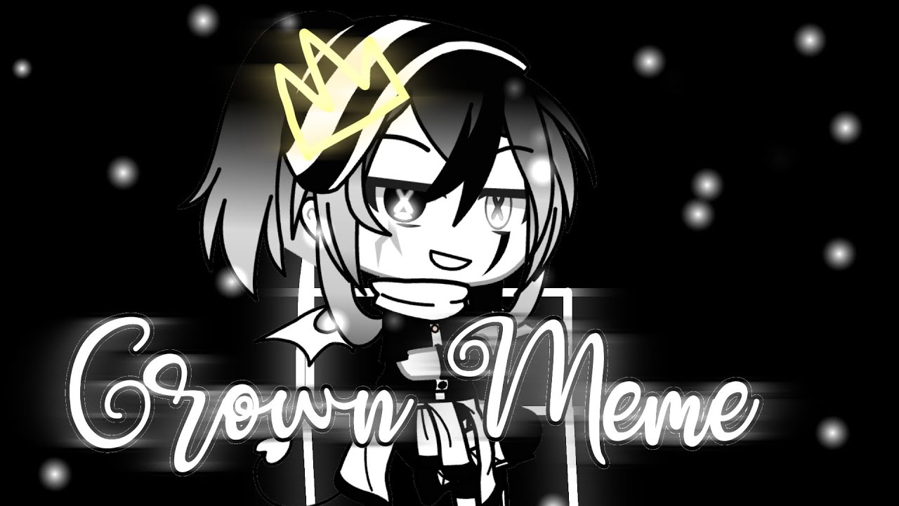 Crown Meme||Neffex||Original||!FLASHING LIGHTS¡||READ DESC||• - YouTube
