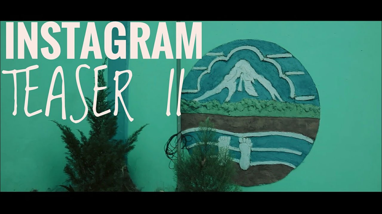INSTAGRAM TEASER 2 - YouTube