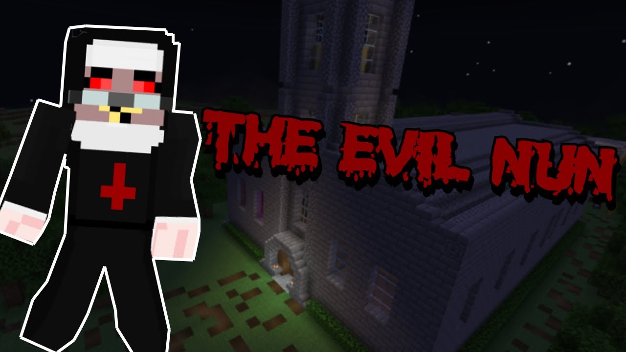 THE EVIL NUN ! [Court Metrage Horreur Minecraft] - YouTube