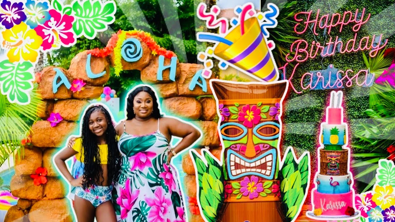 I THREW KARISSA AN EPIC LUAU BIRTHDAY PARTY (MUST WATCH) - YouTube