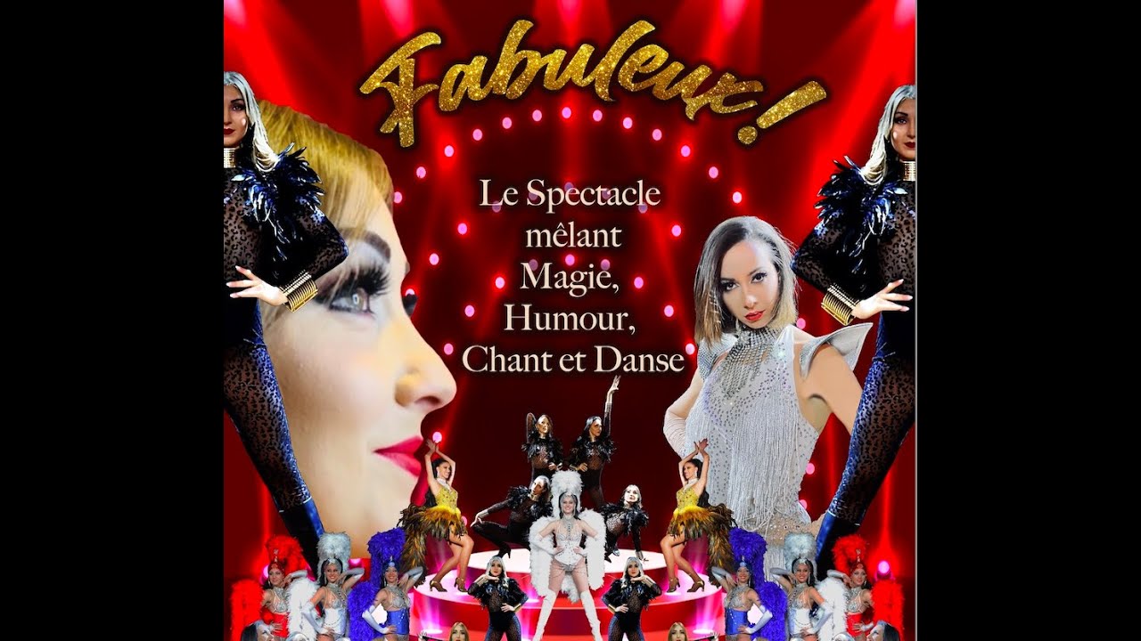 LE SPECTACLE FABULEUX! 2023 - YouTube