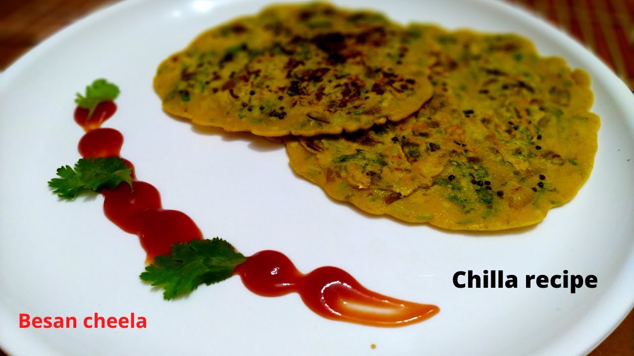बेसन चीला | How to make Besan cheela | Chilla Recipe - YouTube