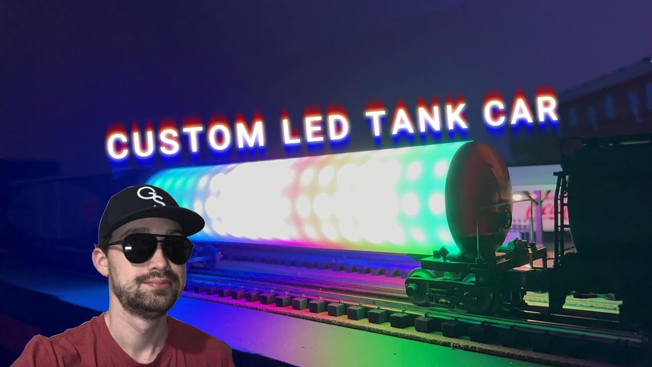 Custom LED Tank Car! - YouTube