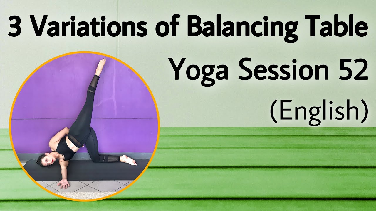 3 Variations of Balancing Table Pose | Session 52 (English) | Yoga With ...