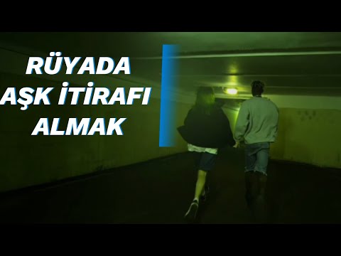 RÜYADA AŞK İTİRAFI ALMAK - RÜYADA AŞK İTİRAFI ALMAK RÜYA TABİRİ - RÜYADA AŞK İTİRAFI ALMAK NE DEMEK?