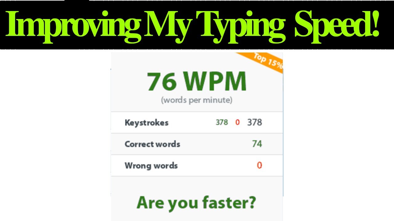 Typing Speed Progress Attempt #9 (76 WPM) Personal Best!!! - YouTube