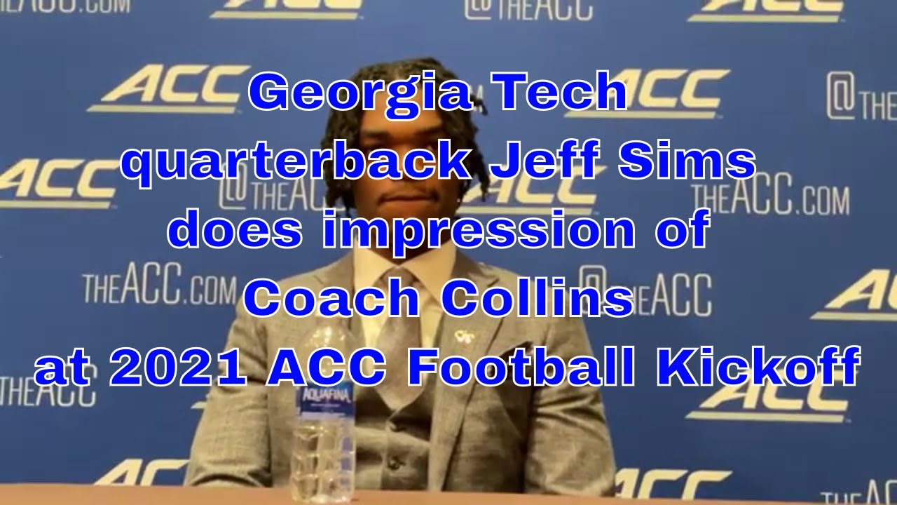 Georgia Tech QB Jeff Sims does impression of Coach Collins - 7.21.21 ...