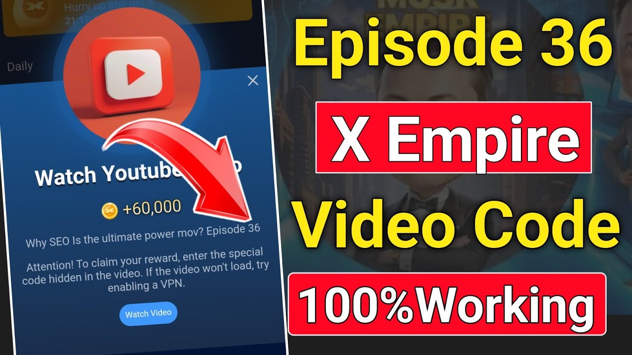 X Empire Episode 36 Code | X Empire YouTube Code Today | X Empire YouTube Code | 36 X empire ...