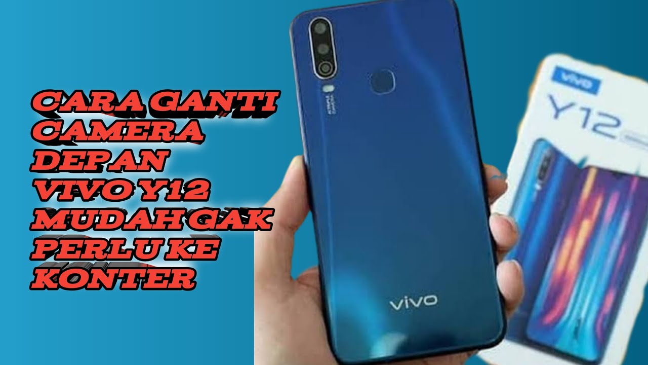 cara ganti camera depan vivo y12 - YouTube