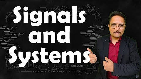 Signals and Systems - YouTube