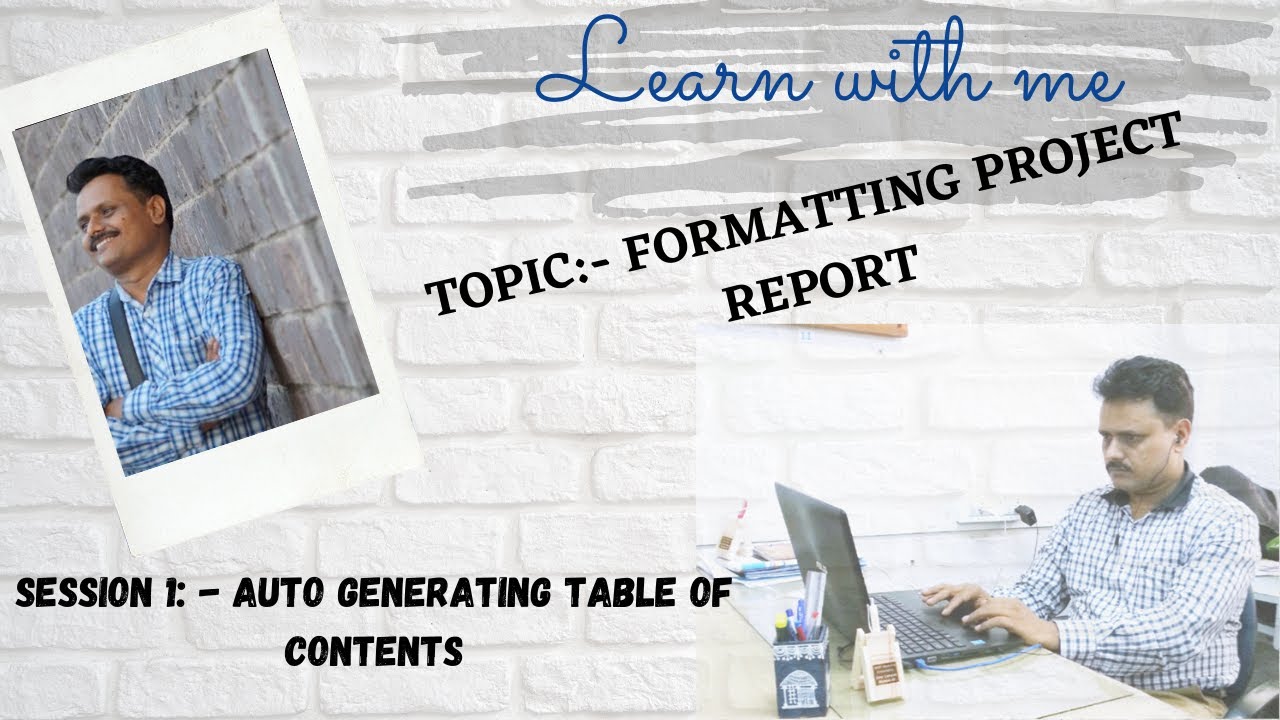 Project Report Formatting:- Session 1, Generating Auto Index - YouTube