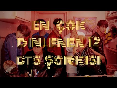 EN ÇOK DİNLENEN 12 BTS ŞARKISI / CM MUSICS