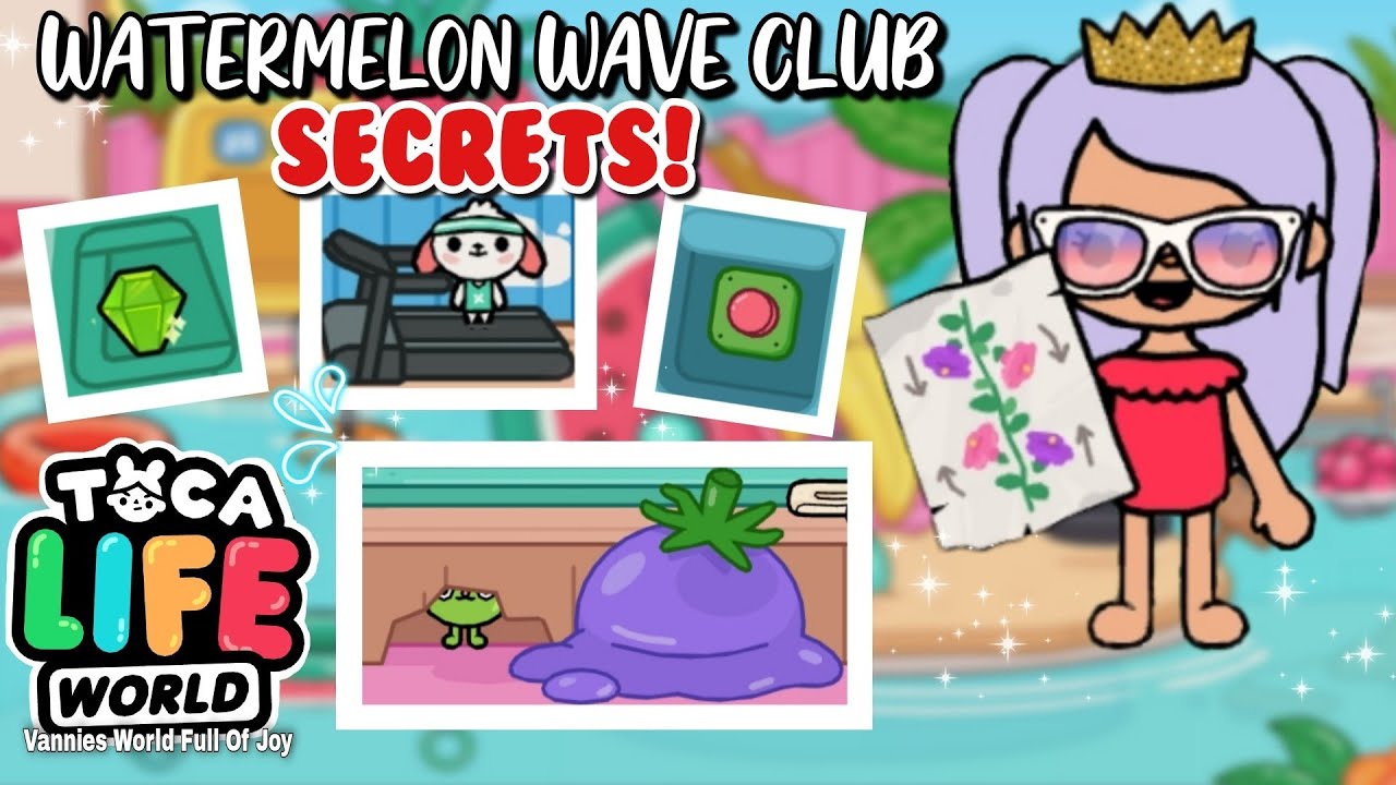 🍉🌊 WATERMELON WAVE CLUB SECRETS IN TOCA LIFE WORLD || TOCA LIFE WORLD ...