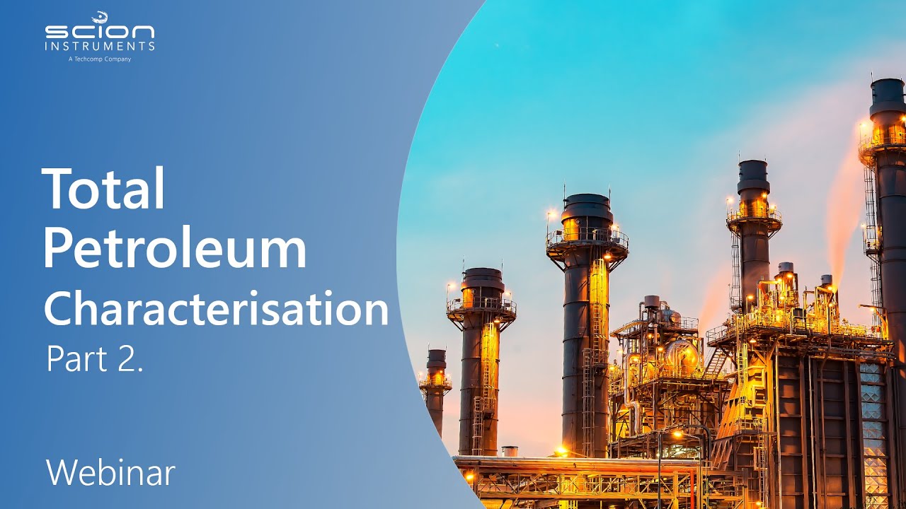 Crude Oil Analysis Webinar Part 2 | Simulated Distillation (SimDist) by ...