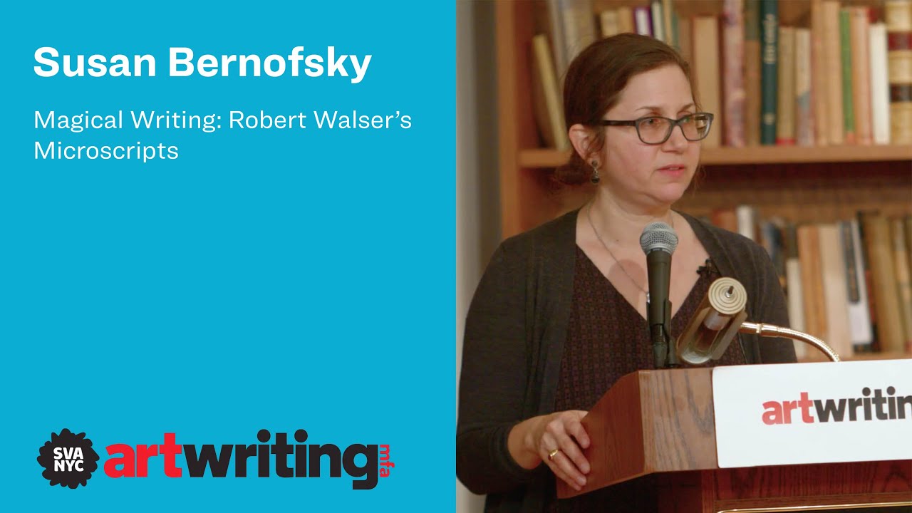Susan Bernofsky: Magical Writing - Robert Walser's Microscripts - YouTube