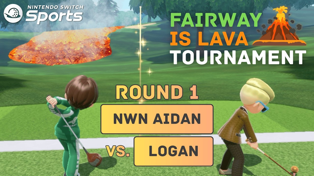Switch Sports Golf Tournament, but the Fairway is LAVA! | NWN Aidan vs ...