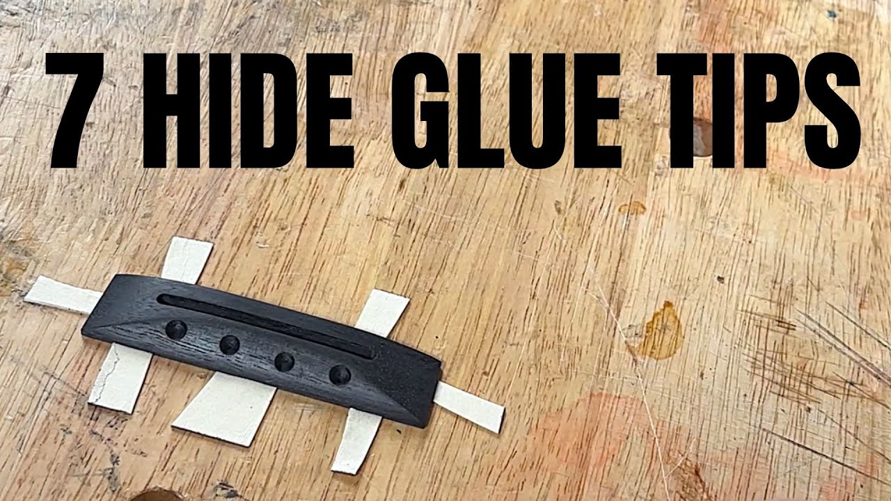 7 Must-Know Tips for Working with Hot Hide Glue - YouTube