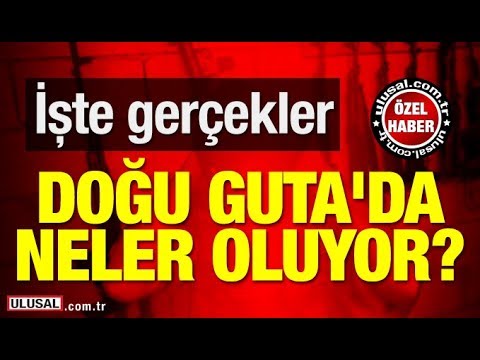 Suriye Doğu Guta'da neler oluyor