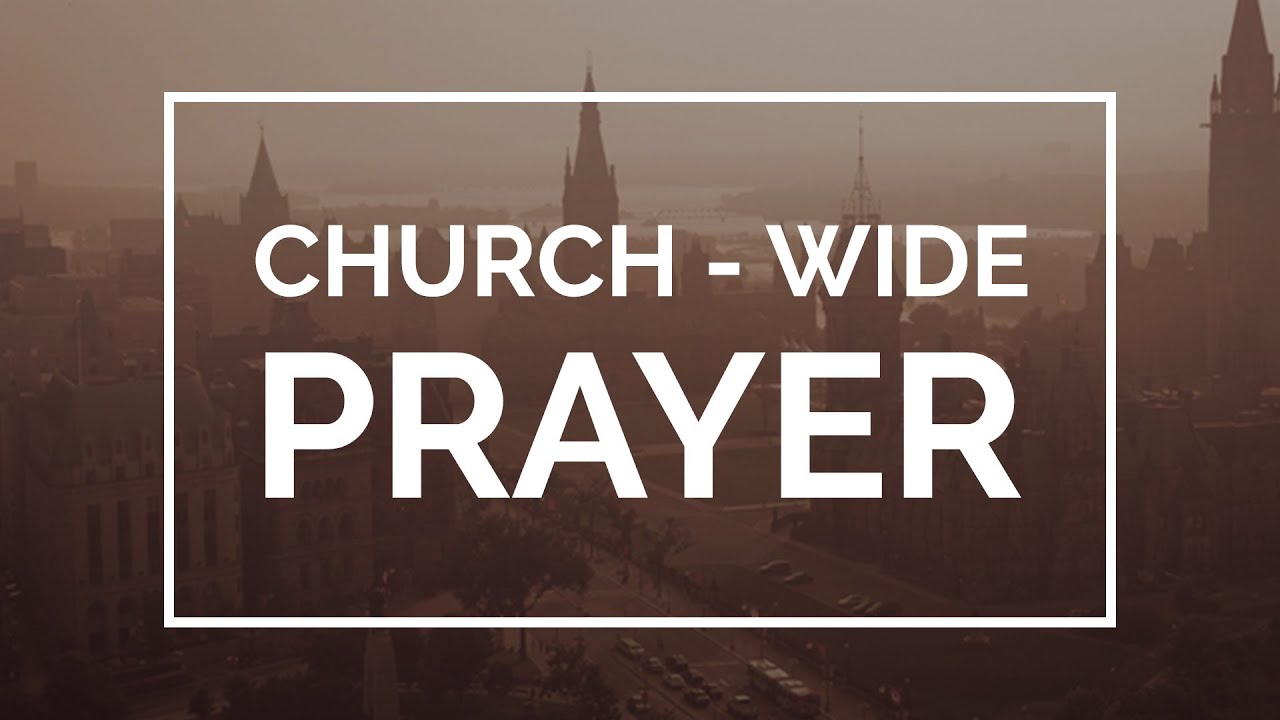 Church Wide Prayer - September 27, 2020 - YouTube