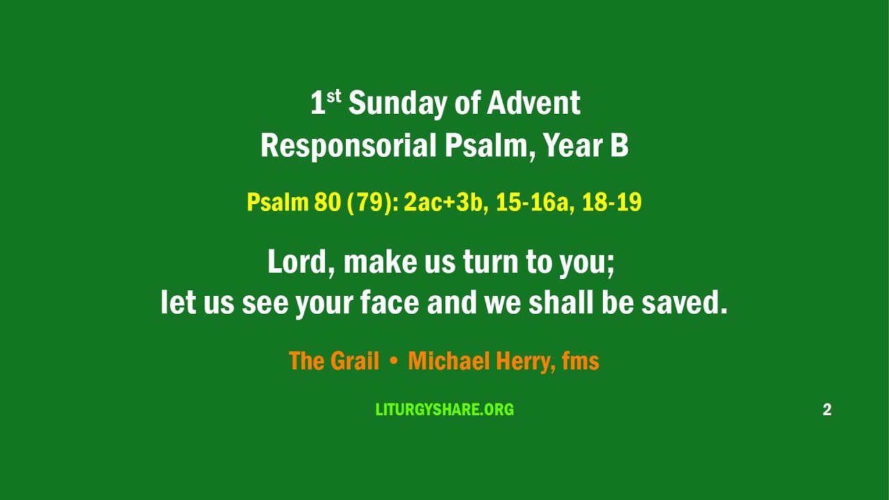 1st Sunday of Advent: Responsorial Psalm, Year B [Grail / Michael Herry ...