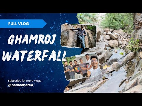 Ghamroj Waterfall / Hidden Place explore by @Ncrkechore4 - YouTube