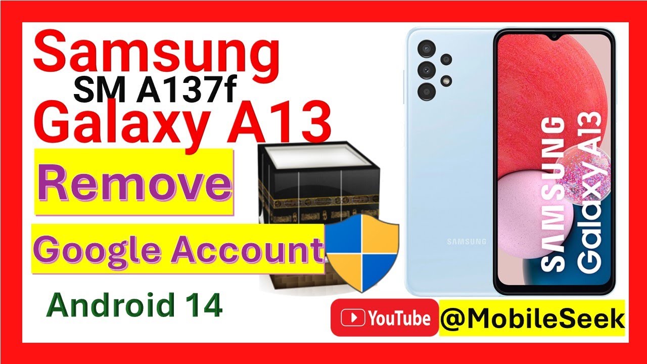FRP samsung SM A137f Galaxy A13 By odin muslim Mtk FRP download Not ...
